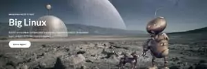Big Linux Download - Site Oficial Biglinux